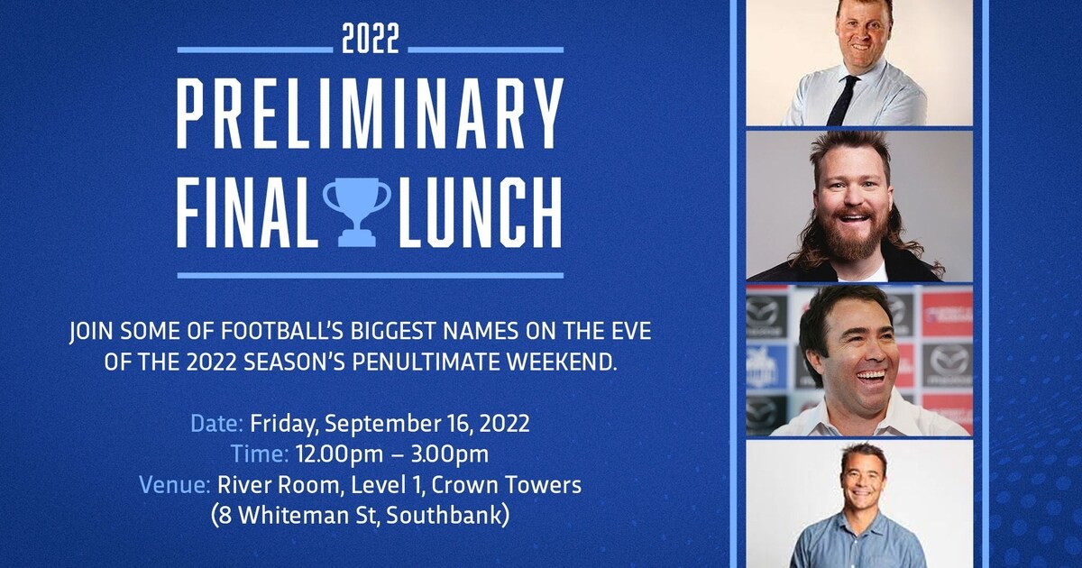 Don't miss out on the Prelim Final Lunch